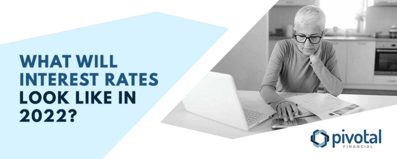 What Will Interest Rates Look Like In 2022?